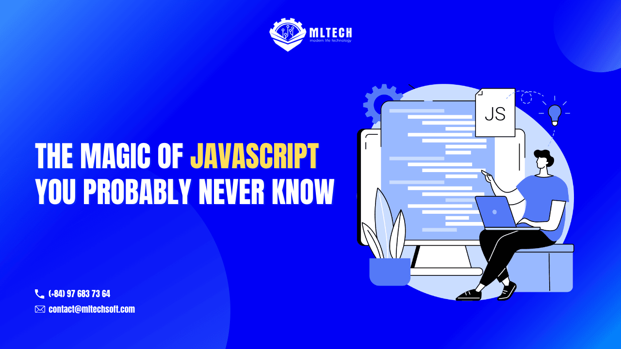 The Magic of Javascript You Probably Never Know